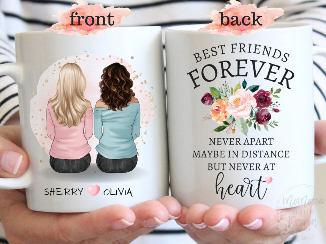 Best Friends Forever Never Apart, Custom Best Friend Mug, Personalized ...