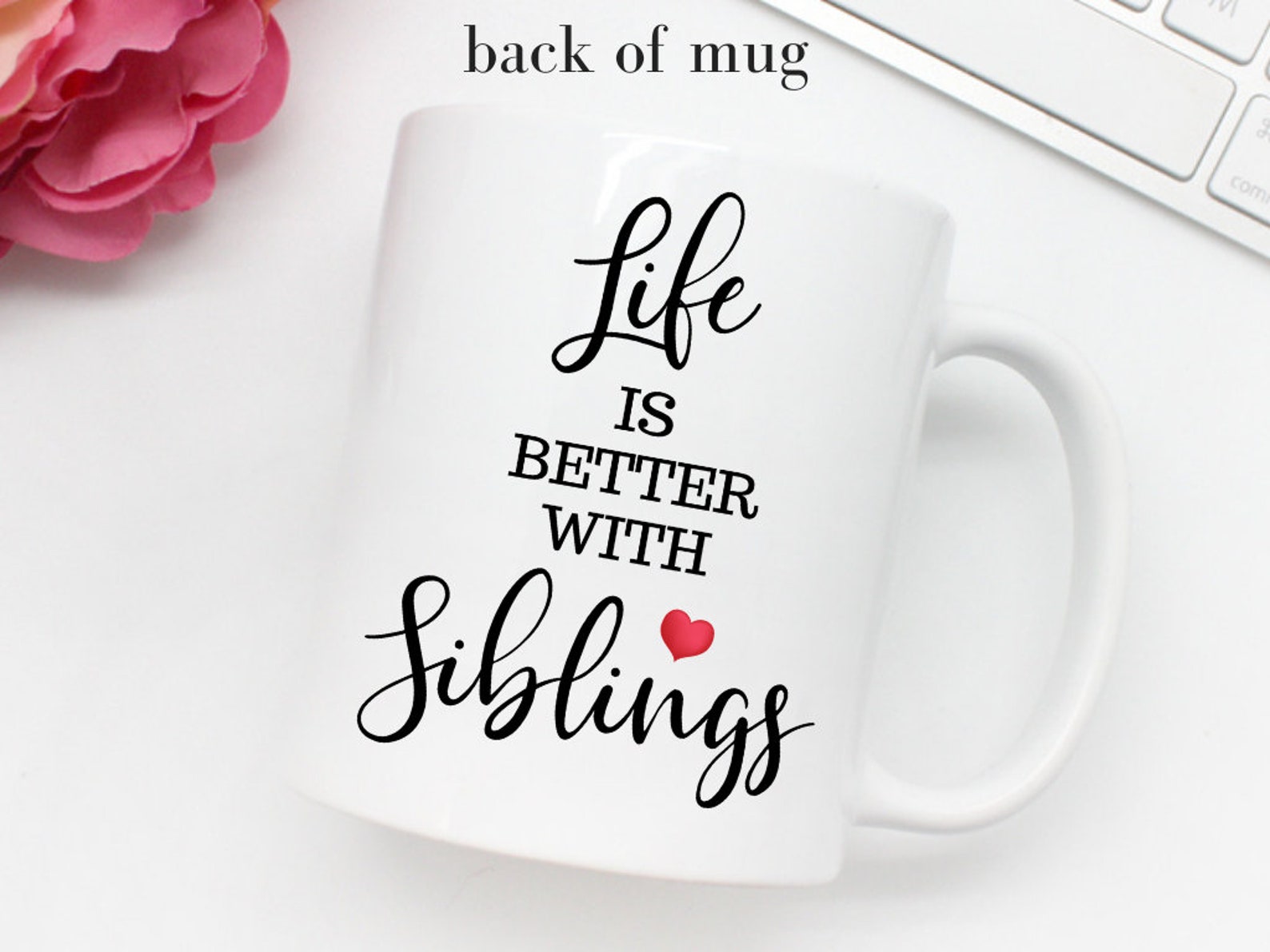 Personalized Siblings Mug Life is Better With Siblings Gift - Etsy