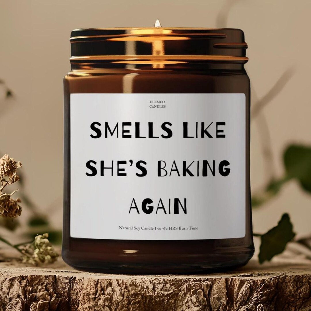 Baker Gift, Smells Like She's Baking Again Candle, Cook Pastry Chef ...