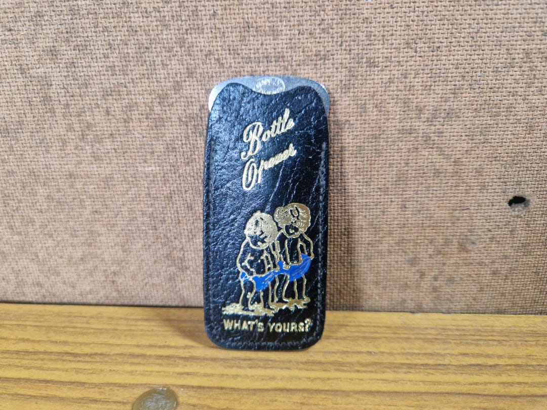 Vintage Bottle Opener With Leather Case – “what’s Yours?” Retro ...