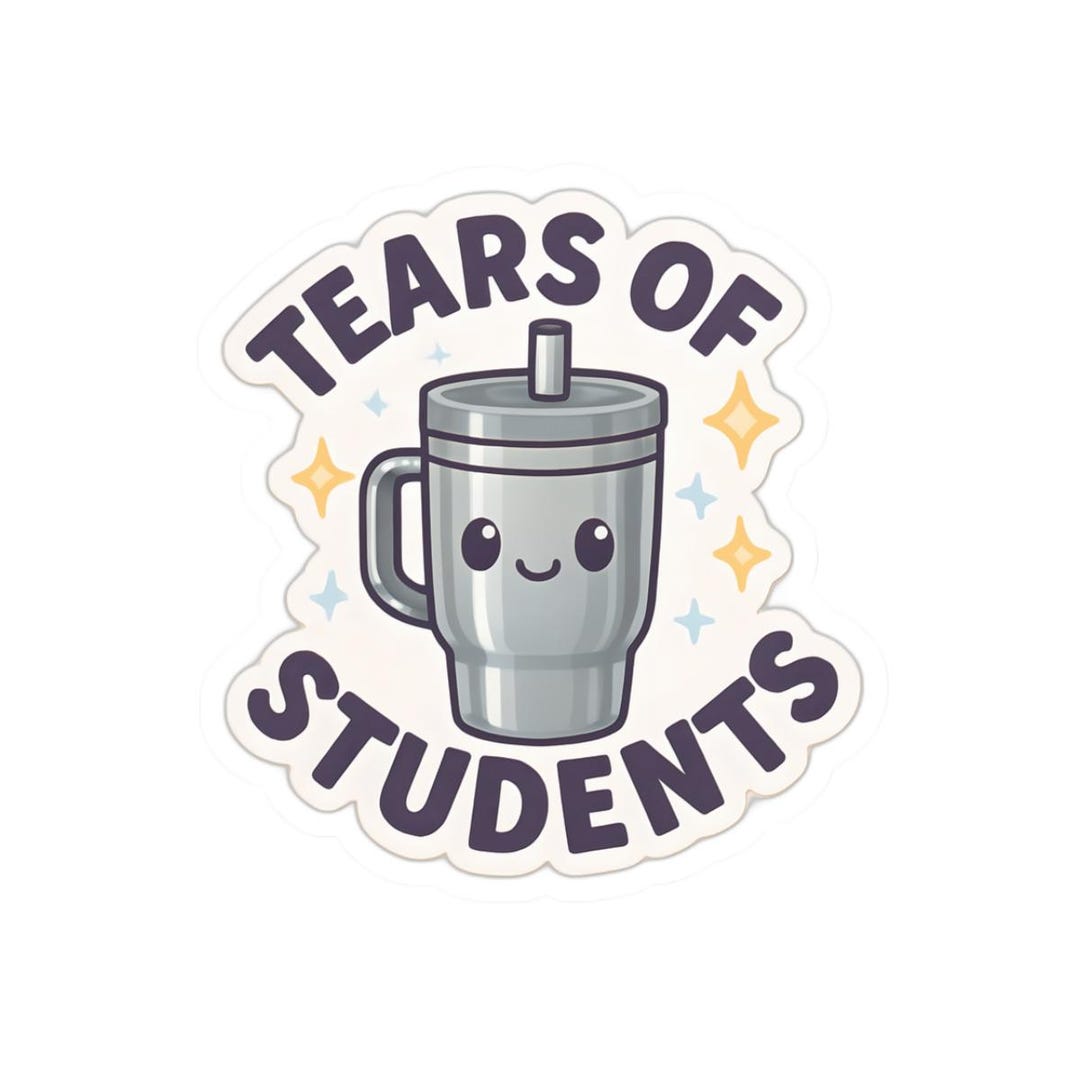 Cute Student Life Stickers, Tear of Students Laptop Decor, Motivational ...