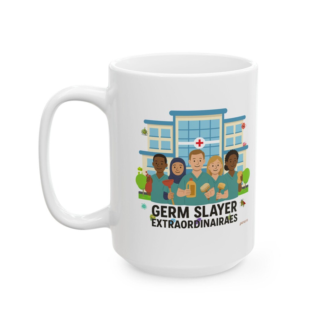 Germ Slayer Extraordinaires Mug or Tumbler Healthcare Environmental ...