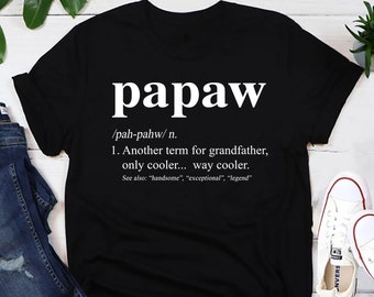 Papaw Definition Shirt - Etsy