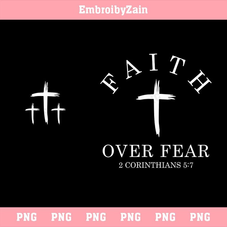 Faith Over Fear PNG, Bible Verse Sublimation, Minimal Christian Cross ...
