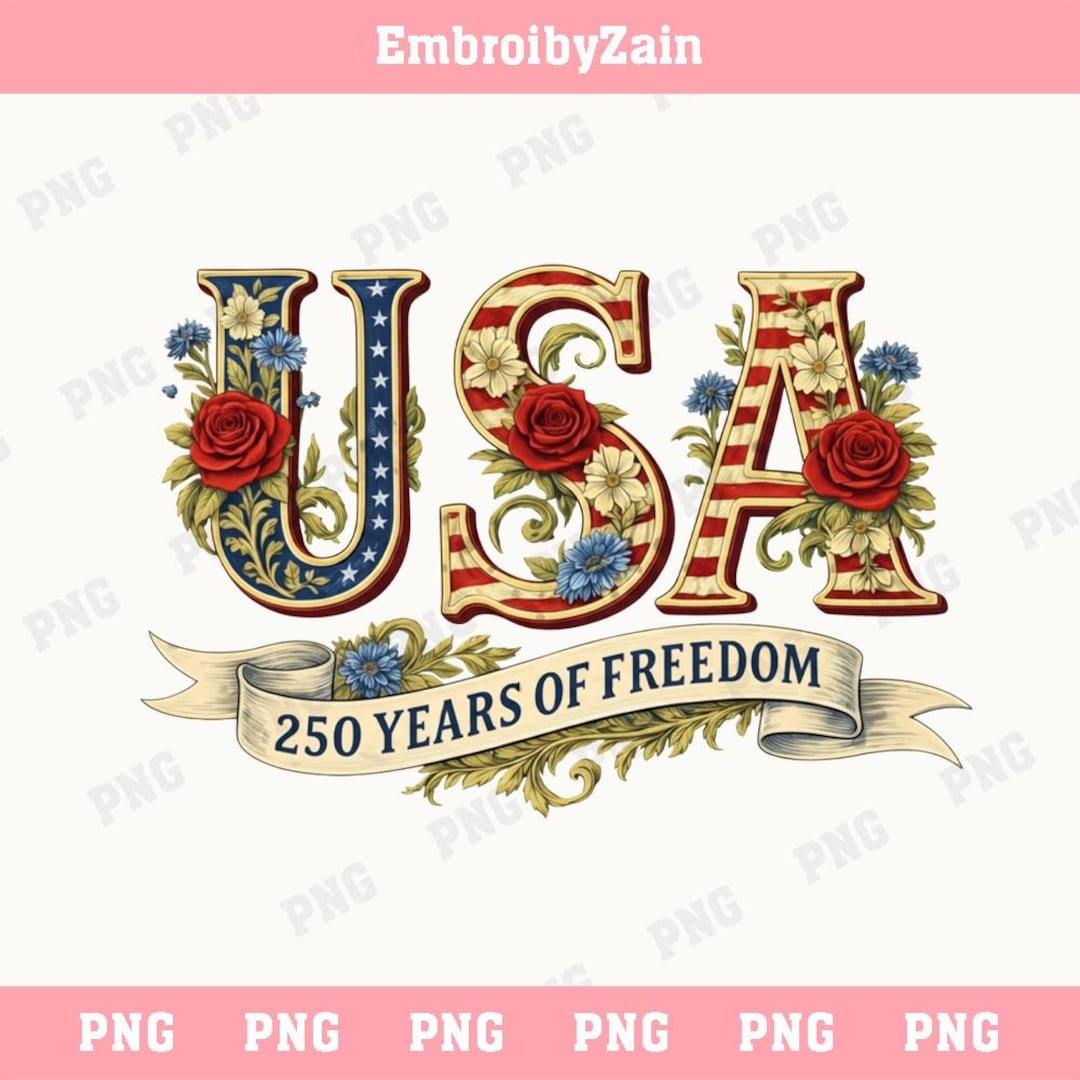 USA 250th Anniversary Floral PNG, Celebrate 250th Anniversary PNG, 4th ...