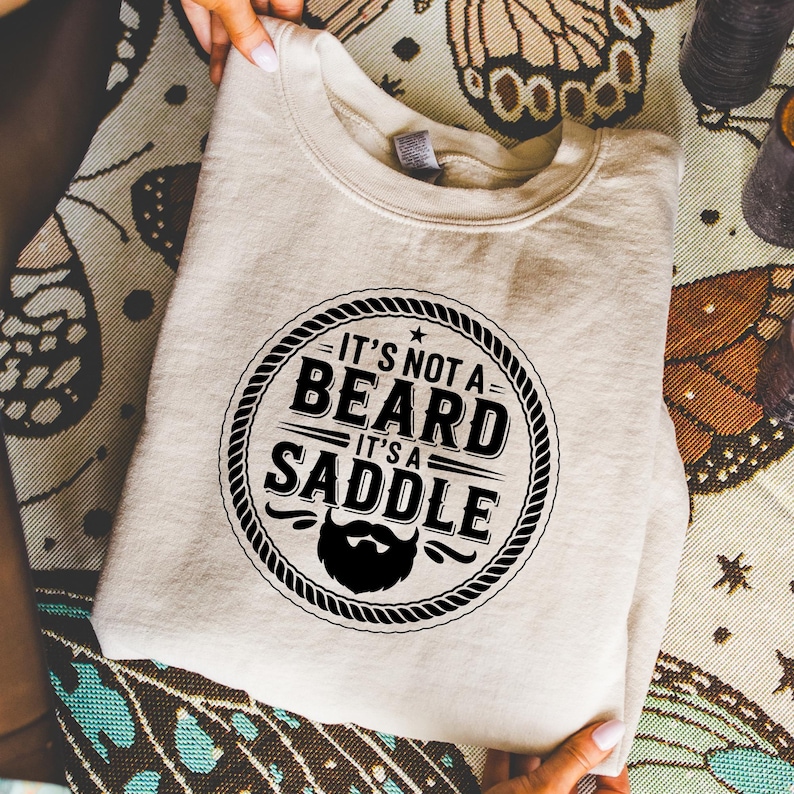 It’s Not a Beard It’s a Saddle SVG PNG, Funny Beard Patch Design, Adult ...