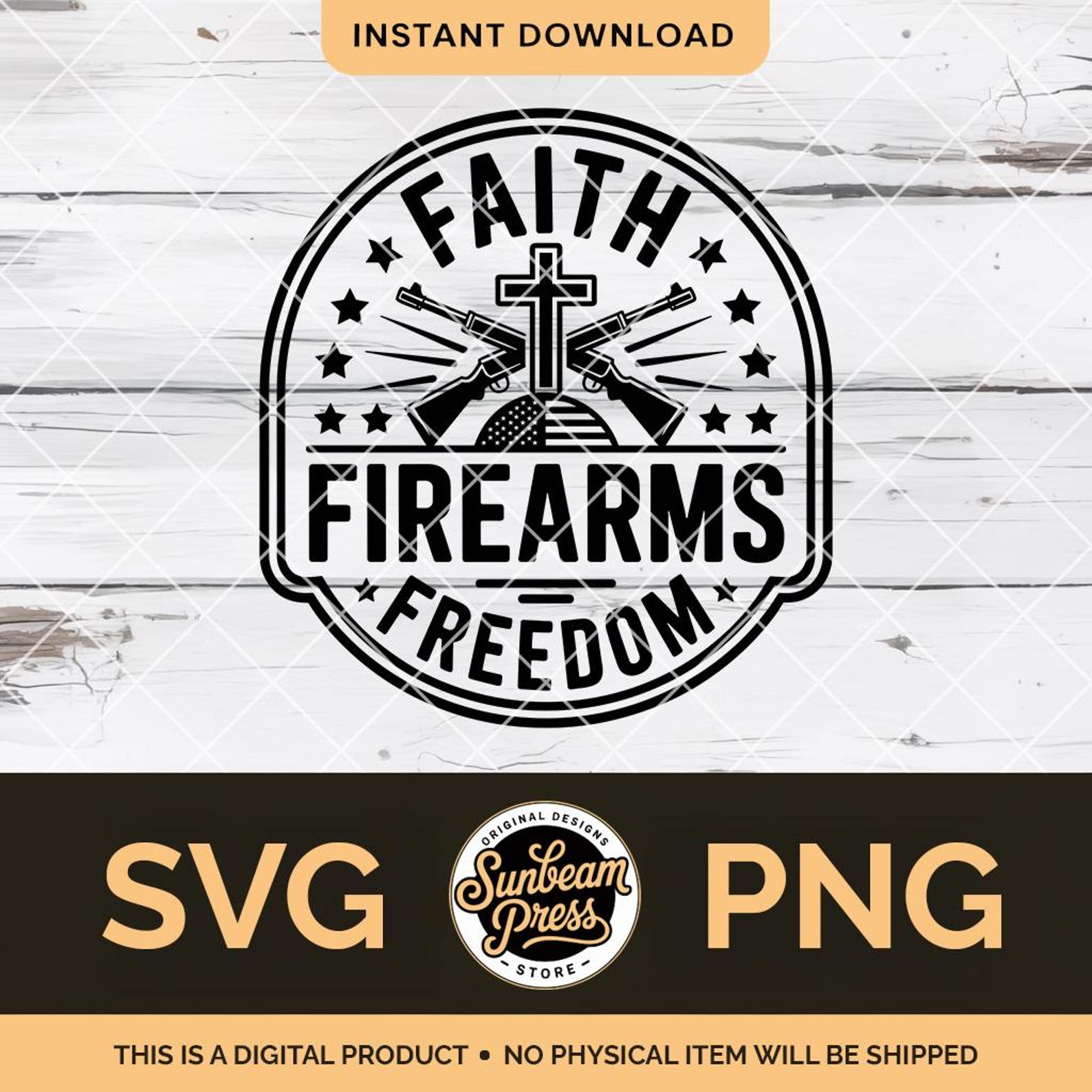 Faith Firearms Freedom SVG Patriotic Gun PNG File for Cricut American T ...