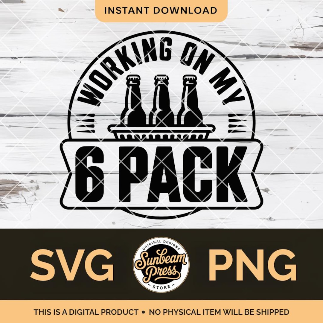 Working on My Six Pack SVG PNG Adult Humor Hat Patch Design Funny Beer ...