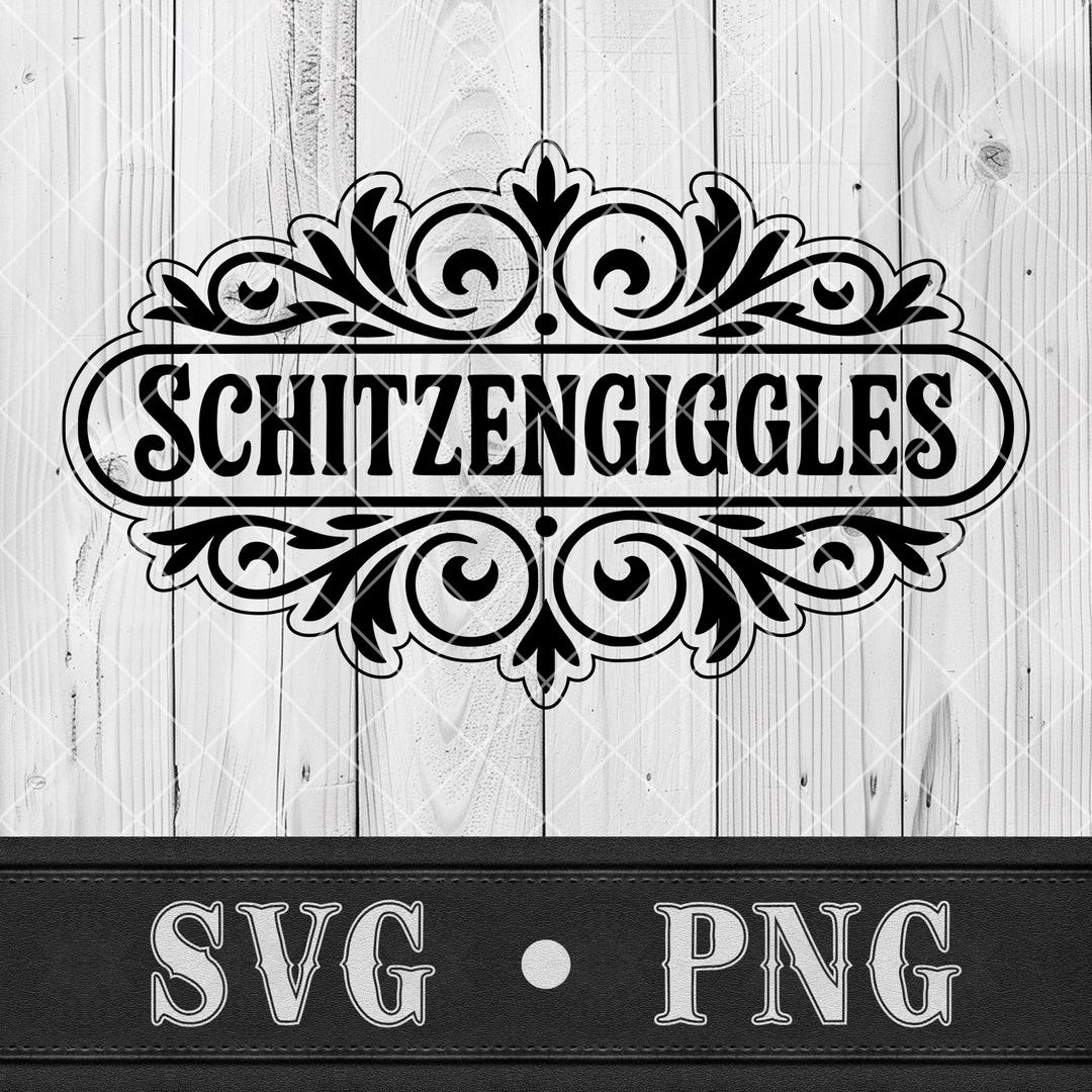 Funny Svg for Cricut Sarcastic Png for Schitzengiggles Svg Adult Humor ...