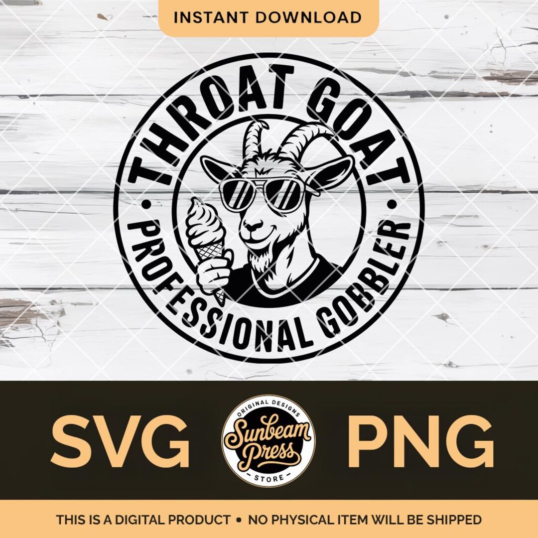 Throat Goat Professional Gobbler SVG PNG Funny Animal Design Laser Cut ...