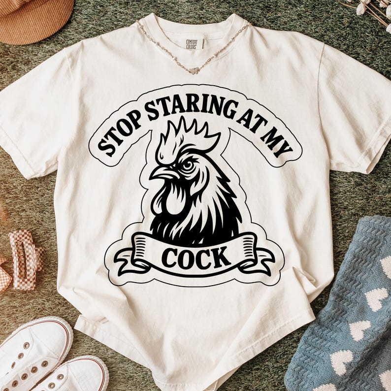 Funny Svg for Adults Adult Humor Png Stop Staring at My Cock Svg for ...