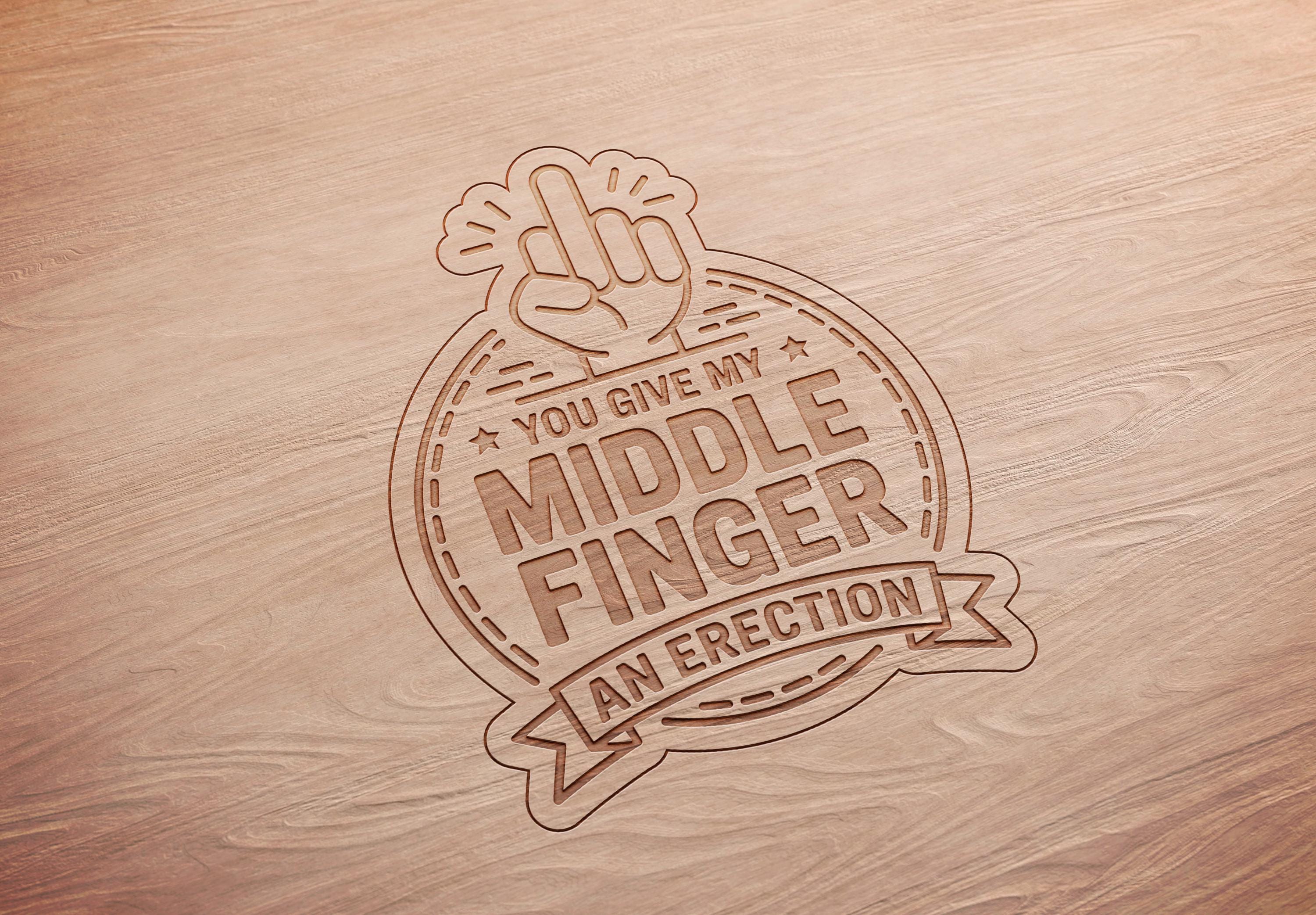 You Give My Middle Finger an Erection Funny Middle Finger Badge SVG PNG ...