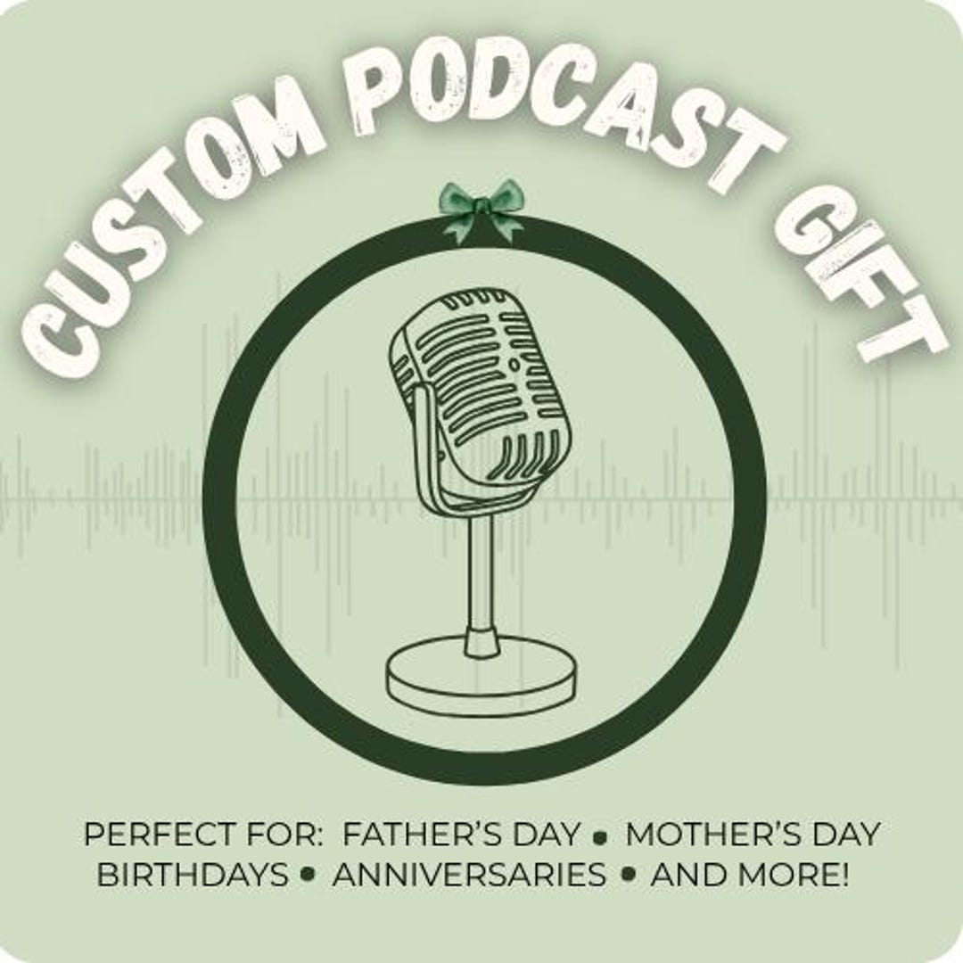 Personalized Podcast Episode | Custom Audio Gift | Keepsake Made With ...