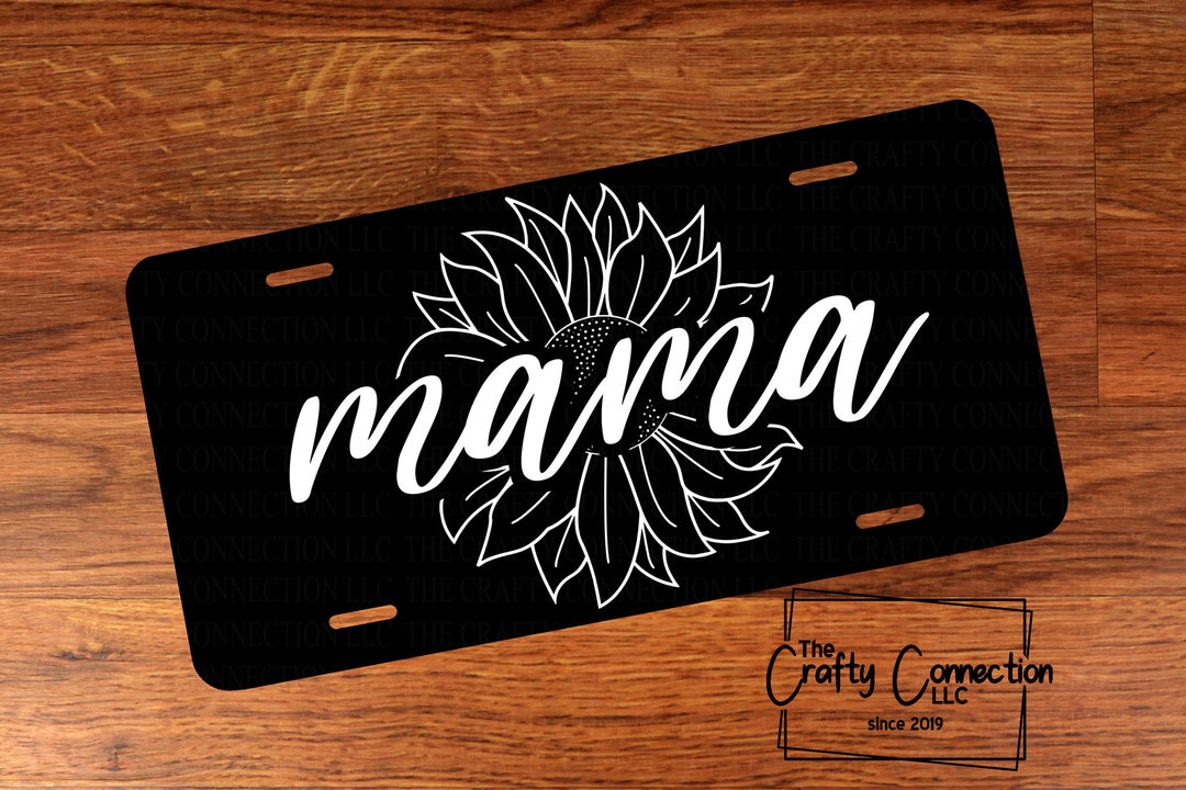 Sunflower Mama Front License Plate, Sunflower Mama License Plate ...