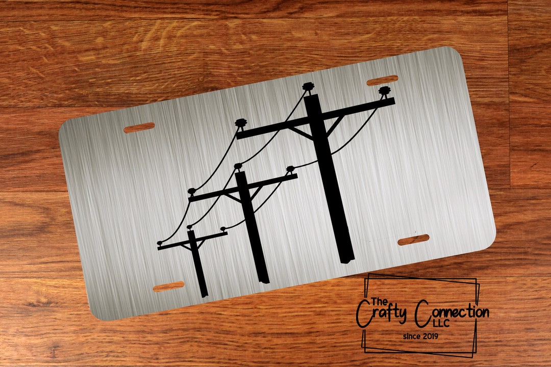 Lineman Front License Plate - Lineman Car Tag - Utility Power Poles ...