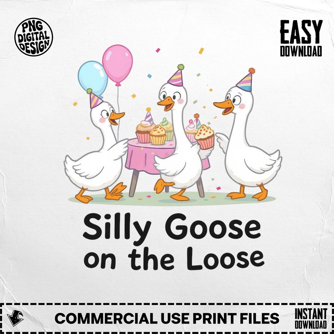 Silly Goose PNG: Party Goose Clipart, Sublimation Design (digital ...