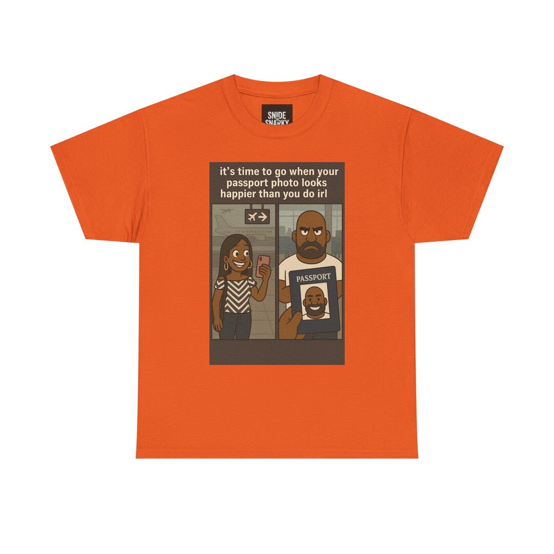 Snide N Snarky Passport Photo Humor Tee, Funny T-shirt, Travel Shirt ...