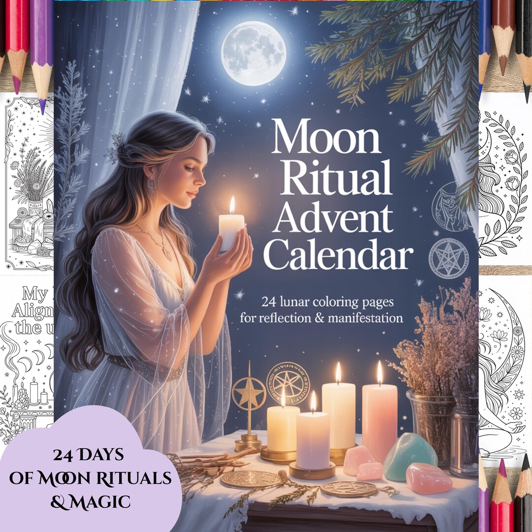 Moon Ritual Advent Calendar – 24 Lunar Coloring & Ritual Pages ...