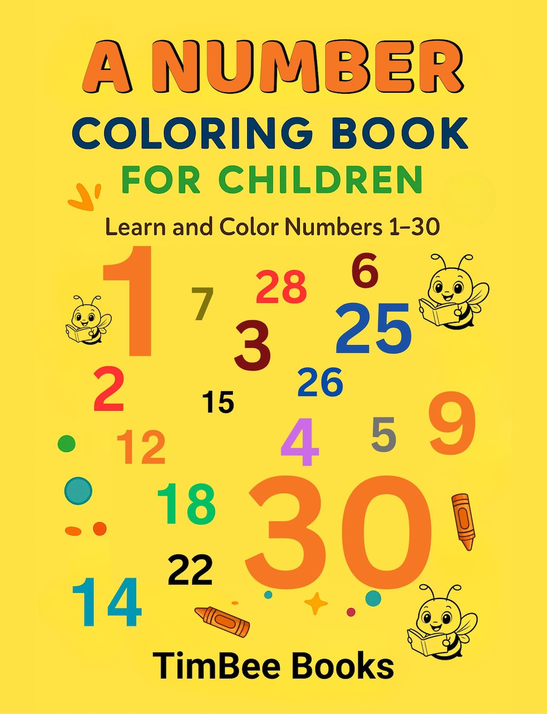Number Coloring Book for Kids: Learn Numbers 1-30 (printable PDF ...