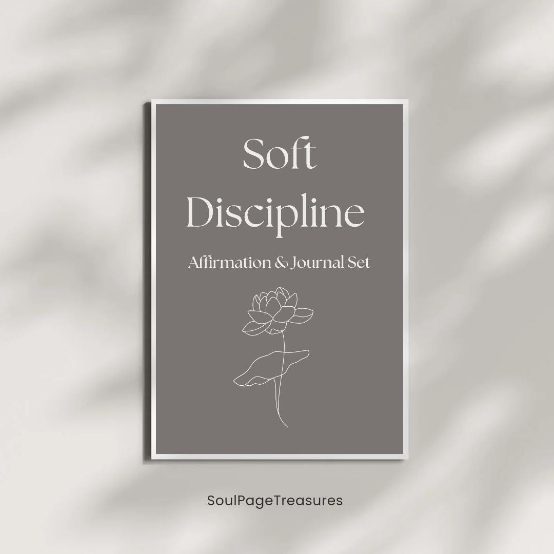 Soft Discipline Printable Kit | Mindful Productivity Journal | Self ...