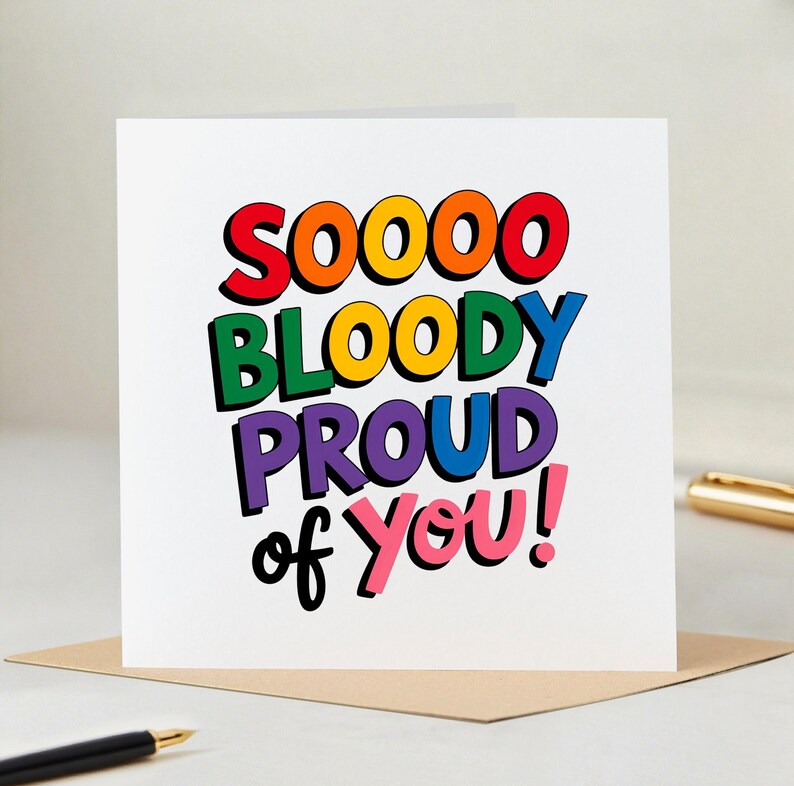 So Bloody Proud of You, Congrats Card, Good Luck Card, Best Friend ...