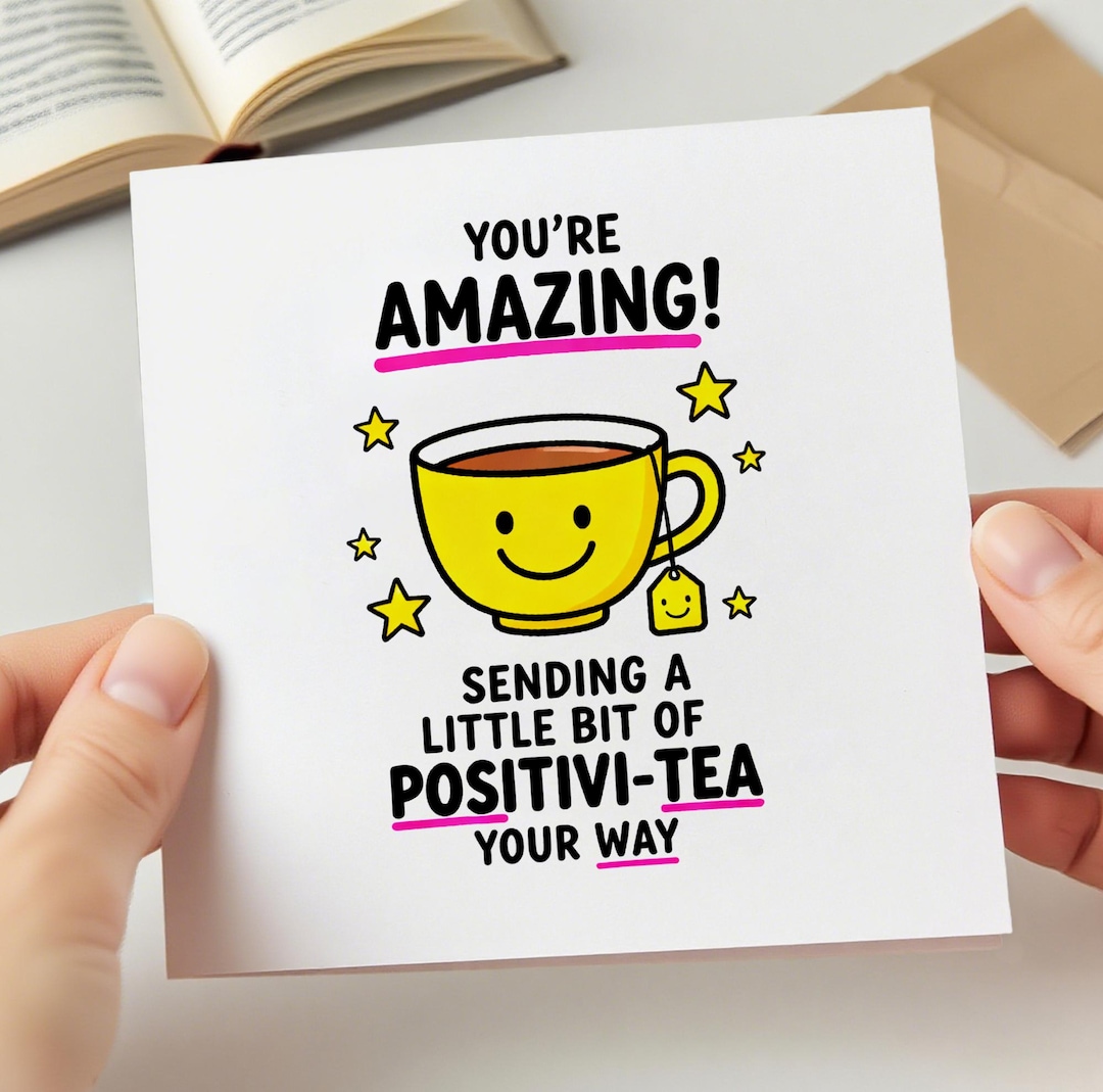 Good Luck Card, Sending Positivi-tea Your Way, Congrats Card, Get Well ...
