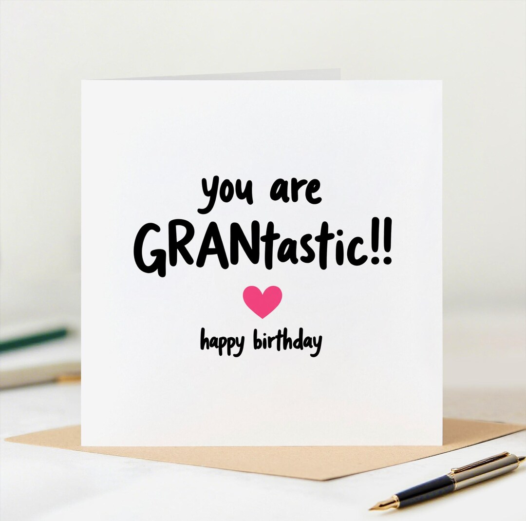 Funny Grandmother Birthday Card, Gran Birthday Card, You Are Grantastic ...