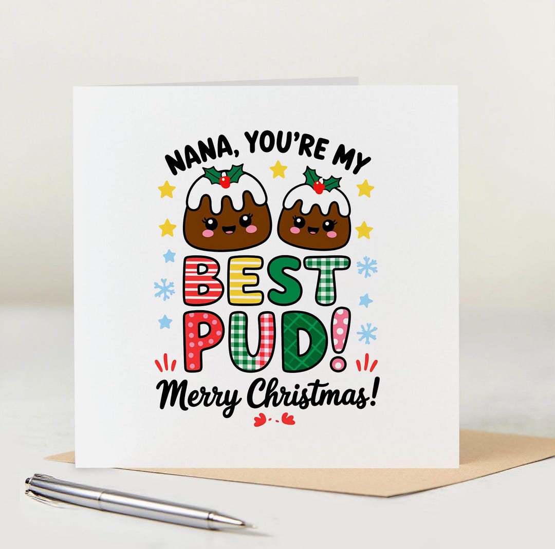 Nana You're My Best Pud, Cute Christmas Card for Nana, Funny Christmas ...