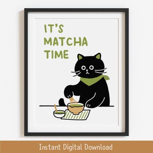 Matcha Print / Matcha Time Wall Art / Matcha Poster / Cat Wall Art ...