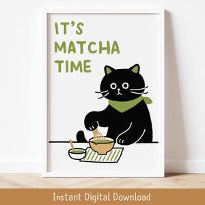 Matcha Print / Matcha Time Wall Art / Matcha Poster / Cat Wall Art ...