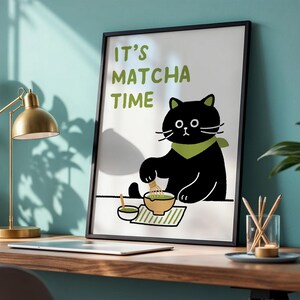 Matcha Print / Matcha Time Wall Art / Matcha Poster / Cat Wall Art ...
