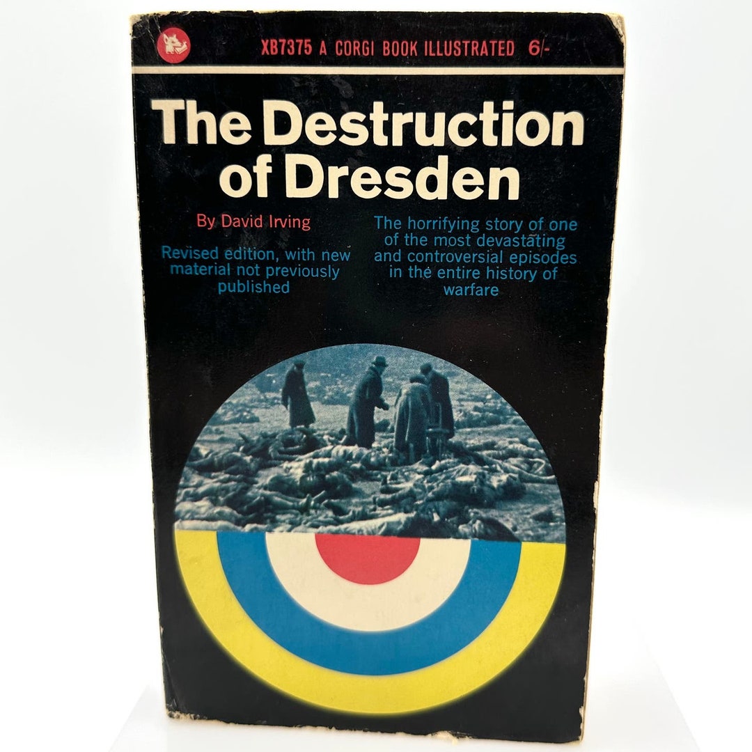 The Destruction of Dresden by David Irving 1966 Illustrated Paperback ...