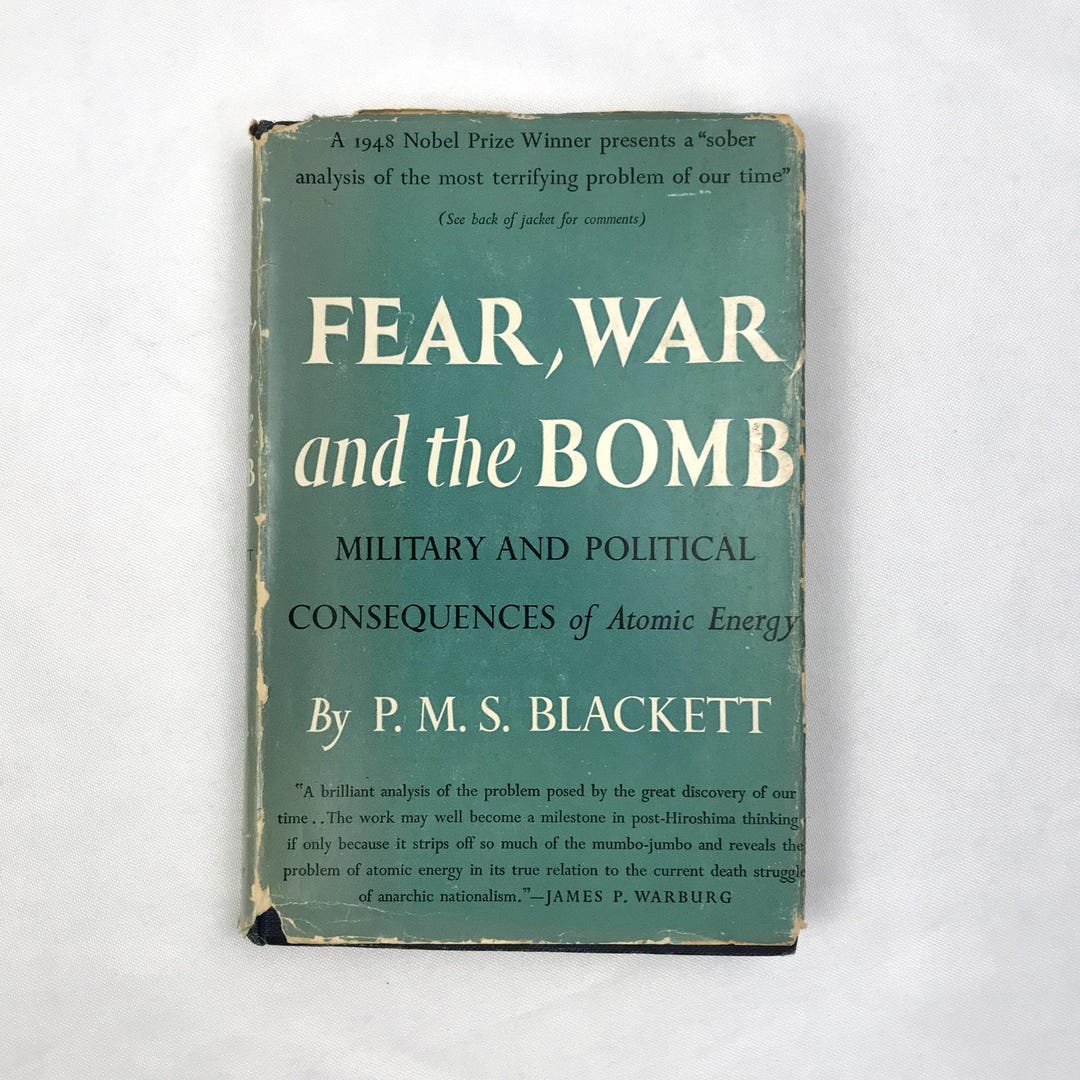 Fear War and the Bomb PMS Blackett Military Political Consequences ...