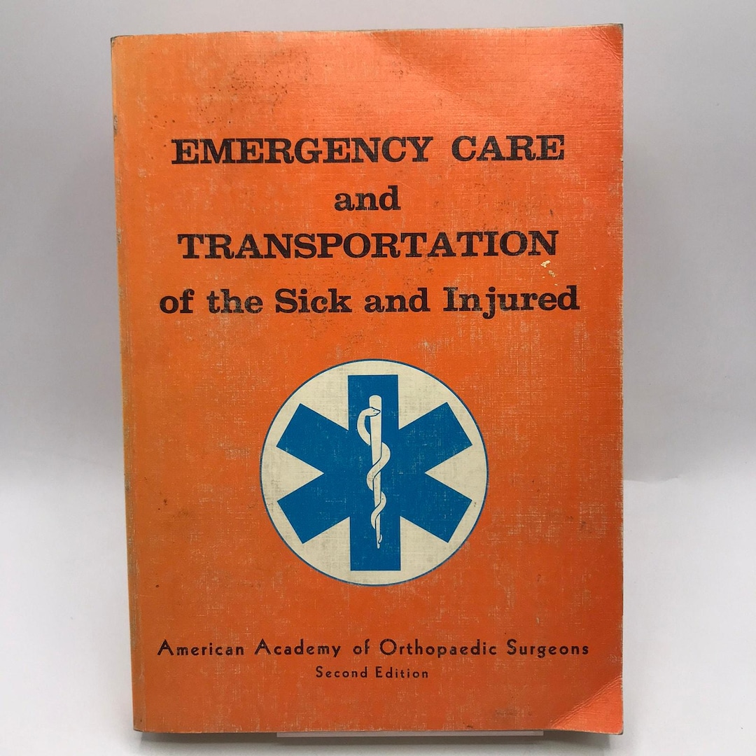 Emergency Care and Transportation of the Sick and Injured EMT Student ...