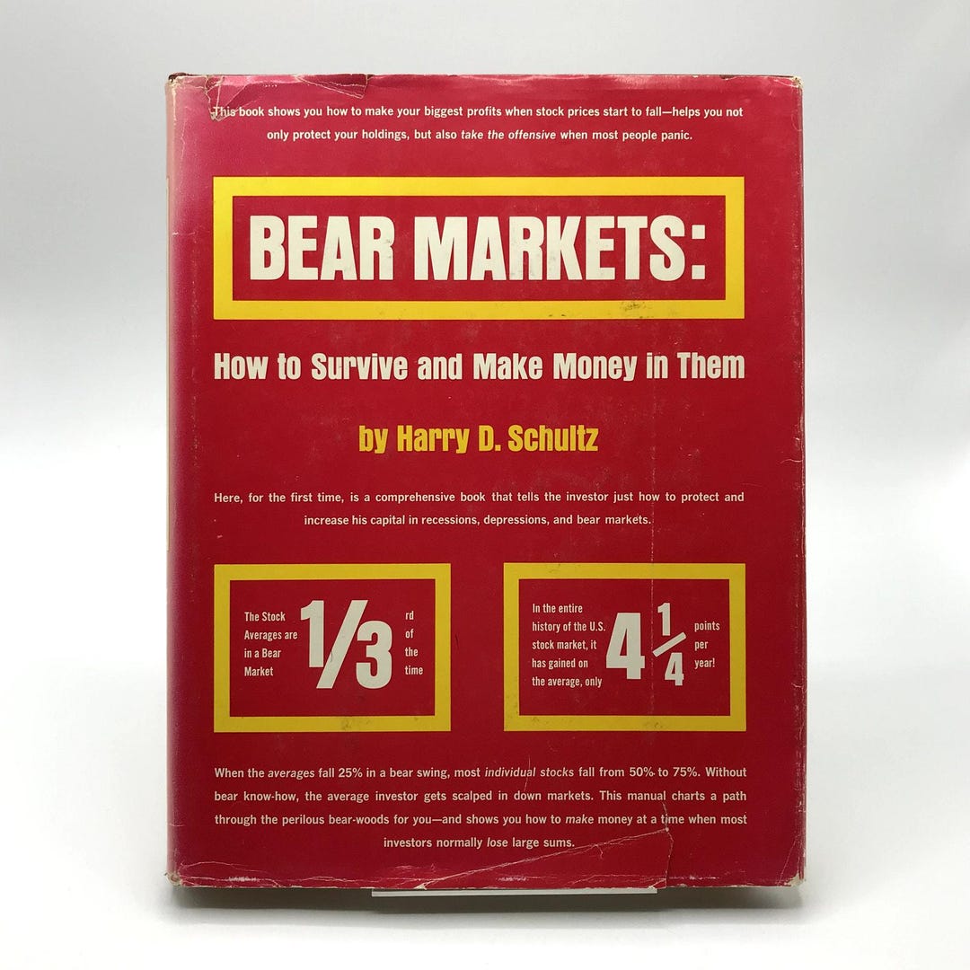 Bear Markets: How to Survive and Make Money in Them Illustrated Book by ...