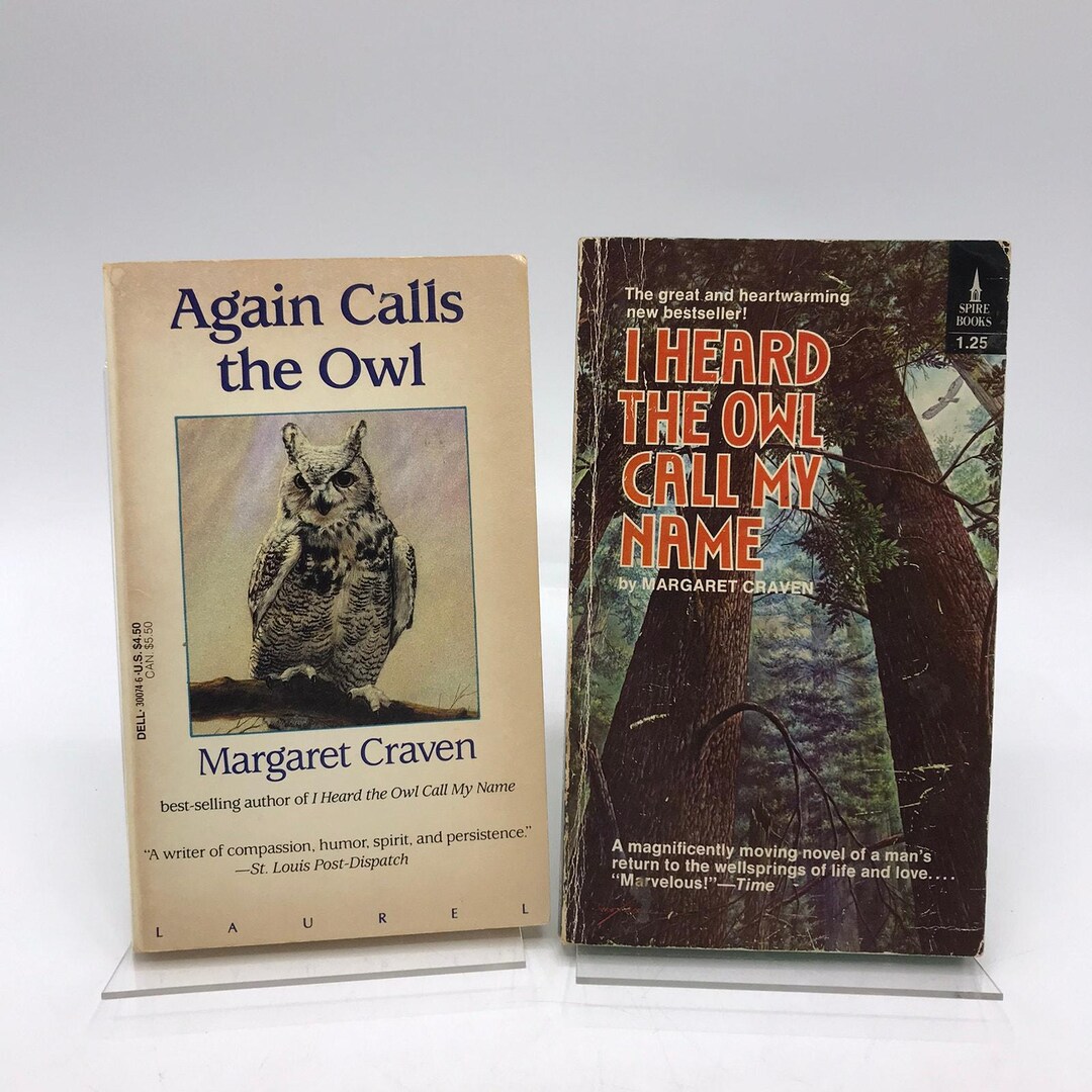 I Heard the Owl Call My Name and Again Calls the Owl Margaret Craven ...