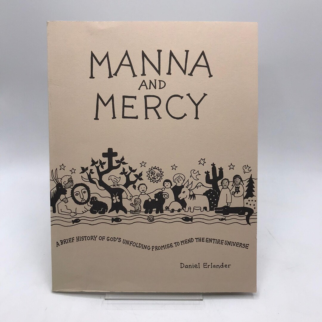 Manna and Mercy by Daniel Erlander Illustrated Religious Paperback Book ...