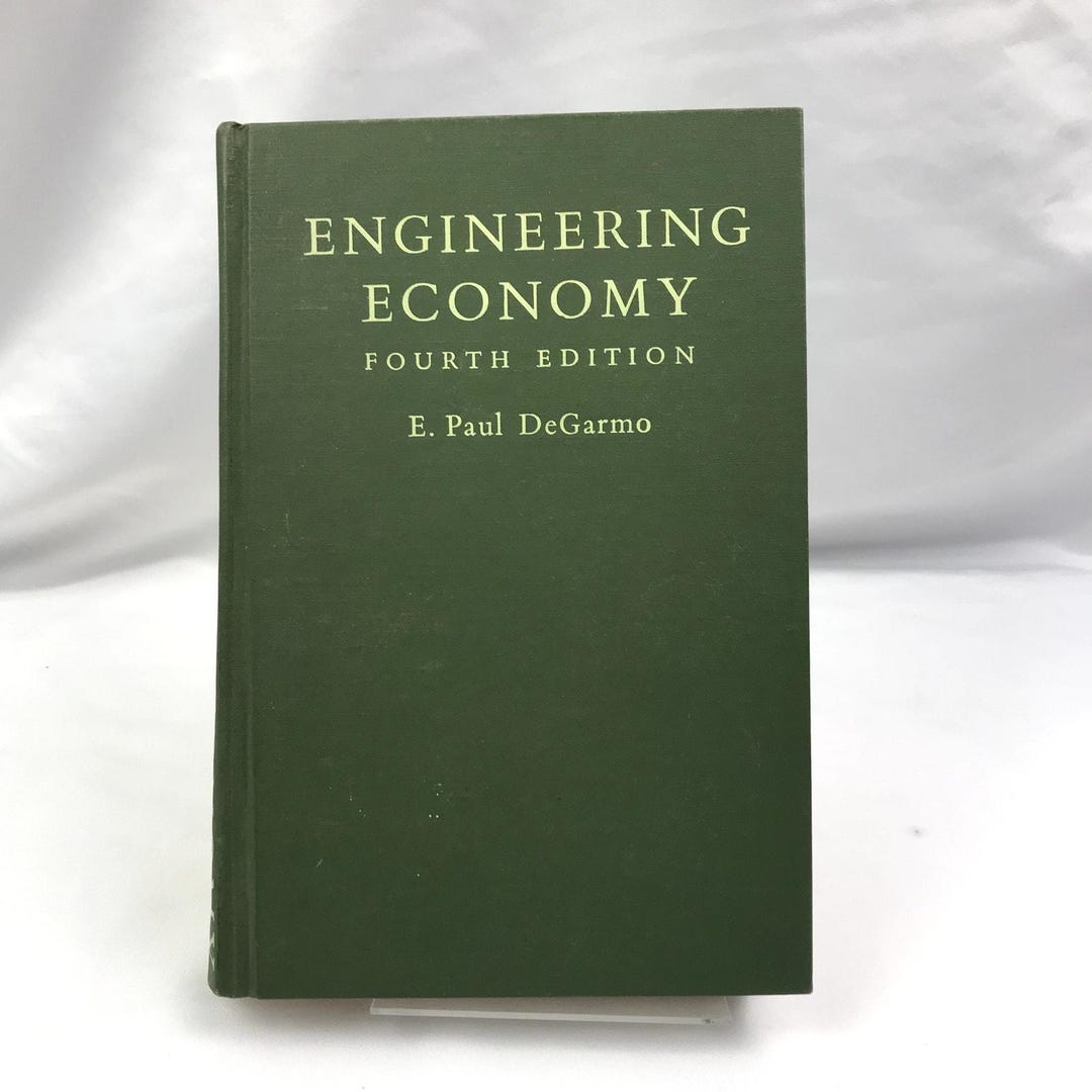 Engineering Economy Fourth Edition Hardcover Book by E. Paul Degarmo ...