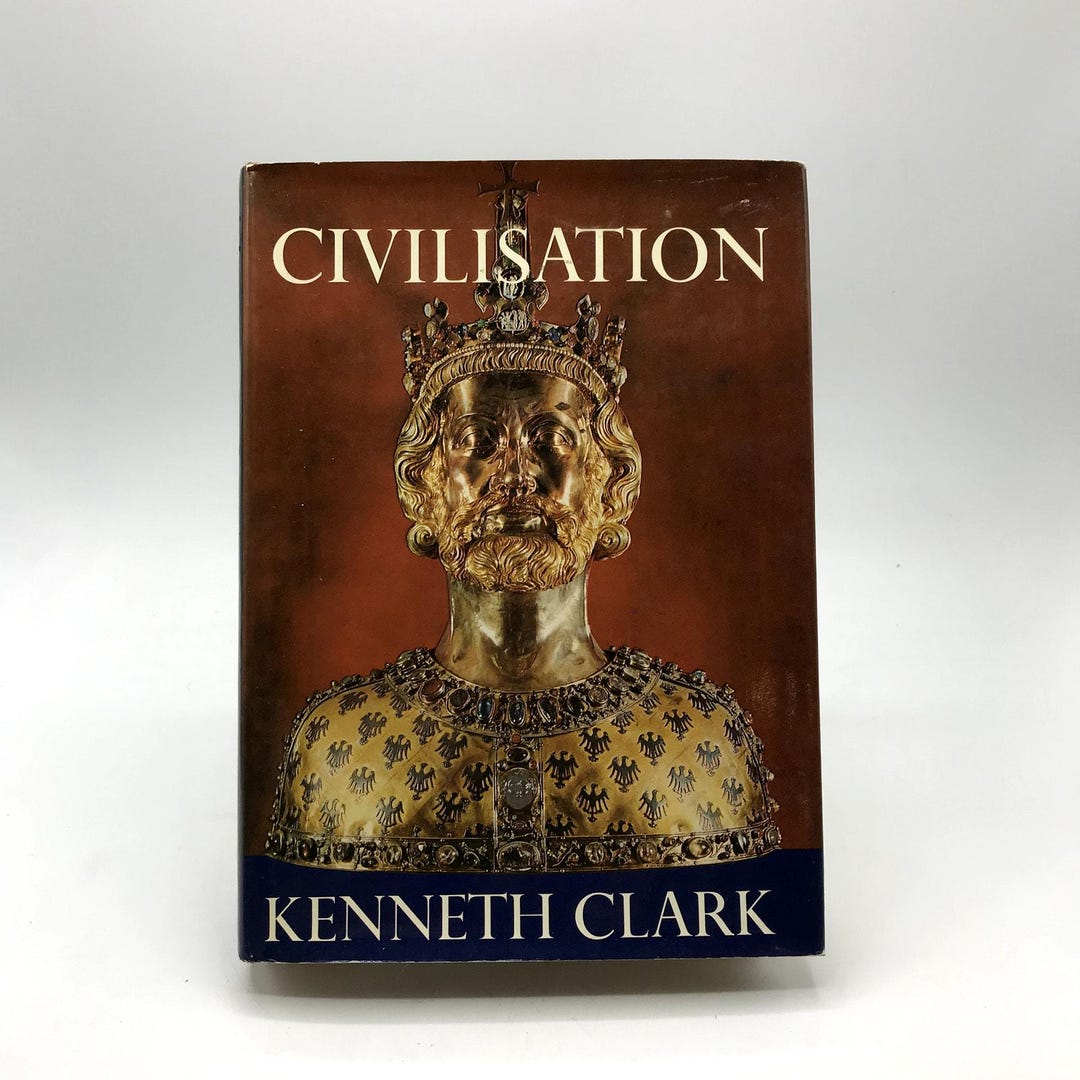 Civilisation: A Personal View by Kenneth Clark Hardcover History Book ...