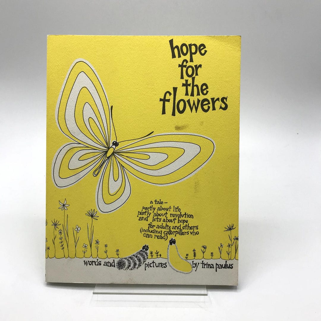 Hope for the Flowers Illustrated Paperback Words & Pictures by Trina ...