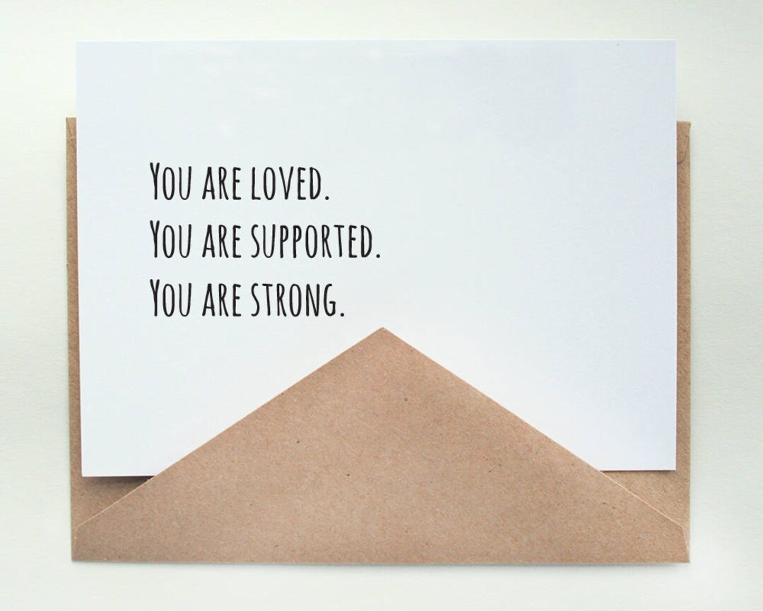 Loved. Supported. Strong. -- Card & Envelope Set - Etsy