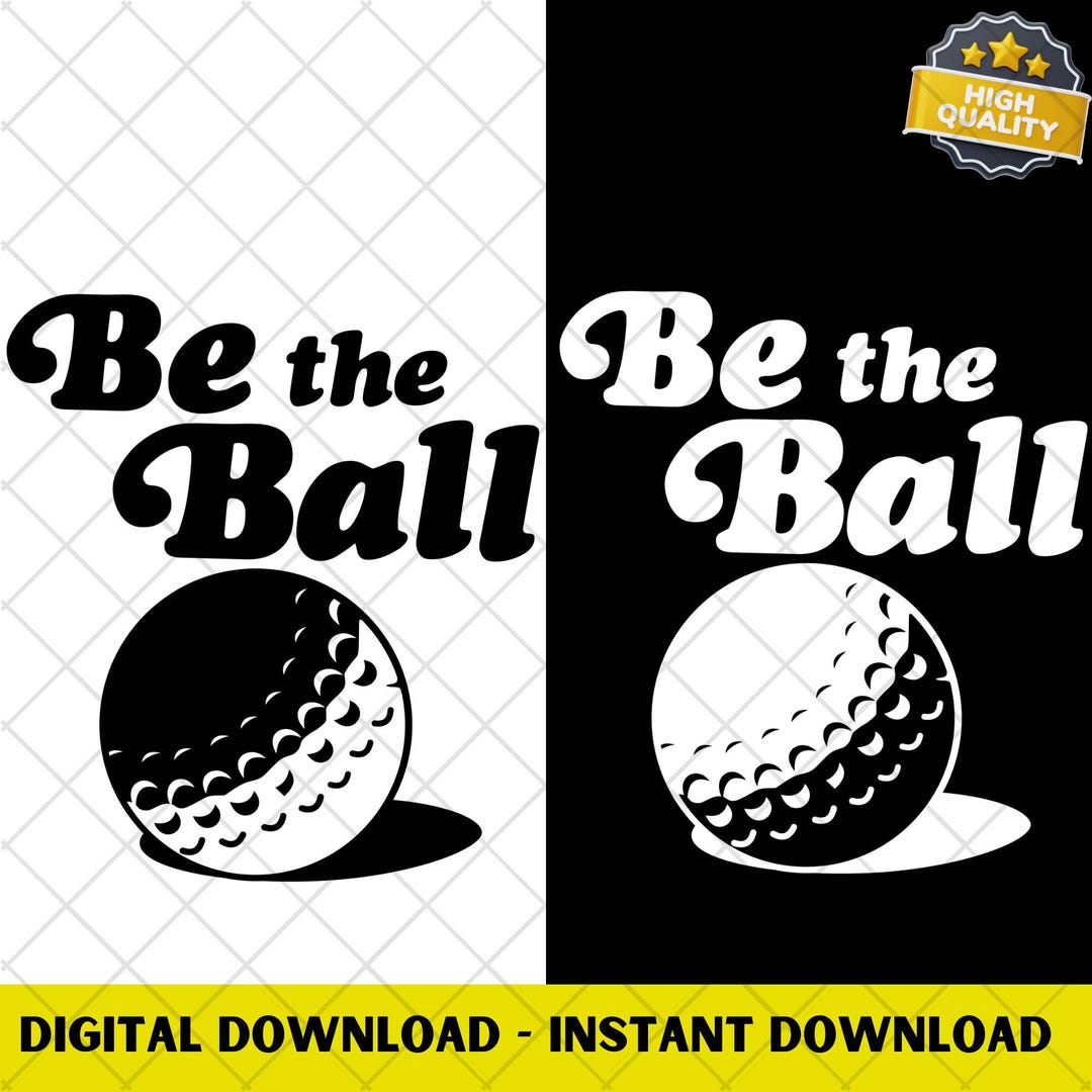 Be the Ball Caddyshack Funny Golf Movie PNG Digital Download - Etsy