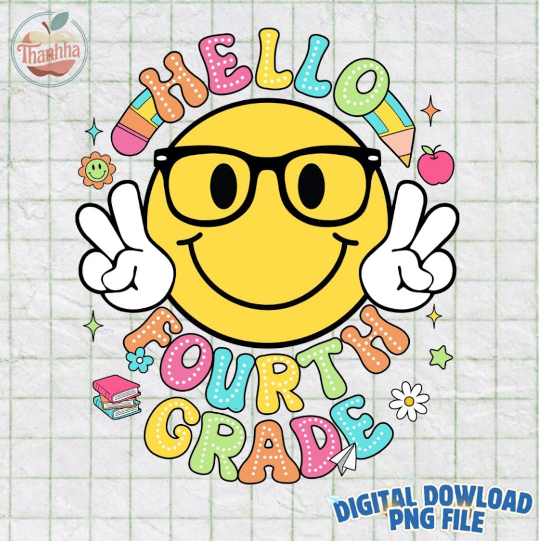4th Grade Teacher Png, Fourth Grade Png, Hello Fourth Grade Png - Etsy