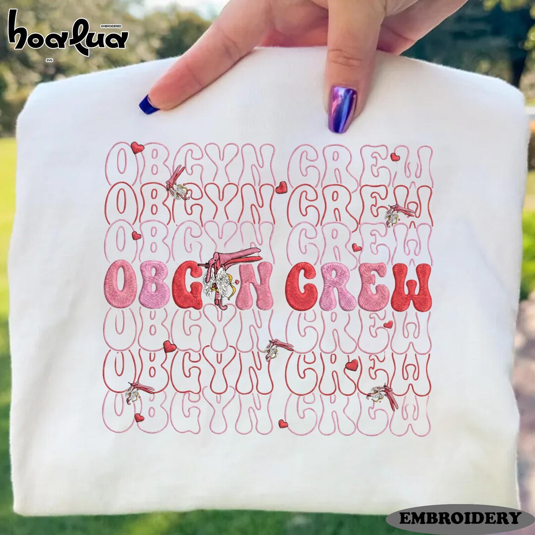Embroidered Ob Gyn Crew Sweatshirt, Cute Medical Gift for OB GYN Doctor ...