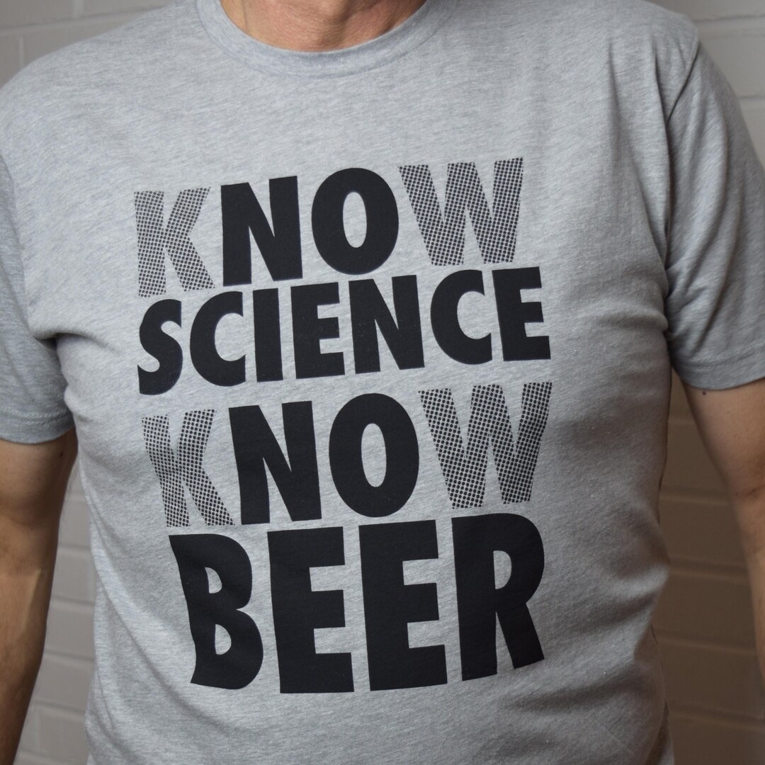 Science Buff Know Science Know Beer Homebrewer Fathers Day Gift ...