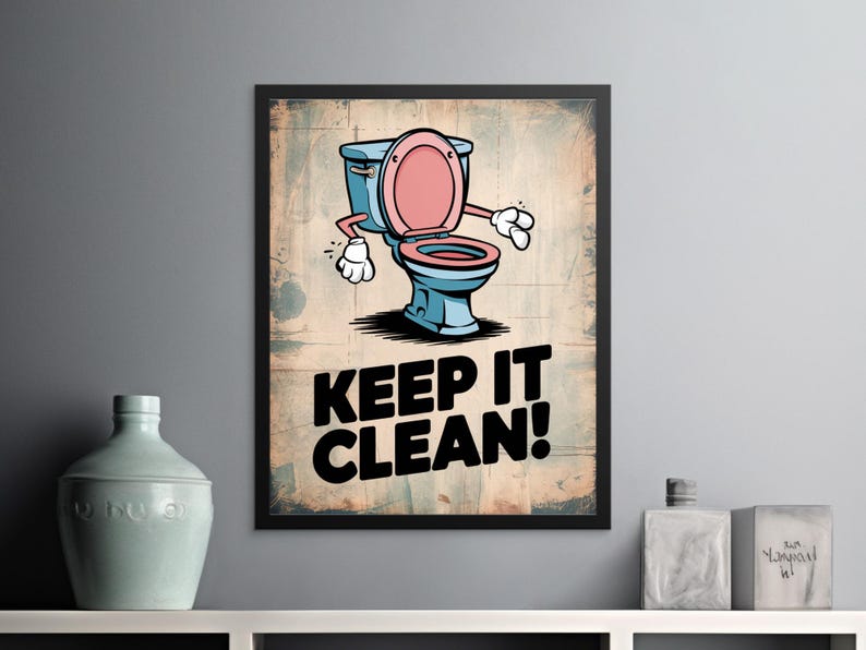 Funny Toilet Poster, Keep It Clean Art, Quirky Bathroom Prints ...