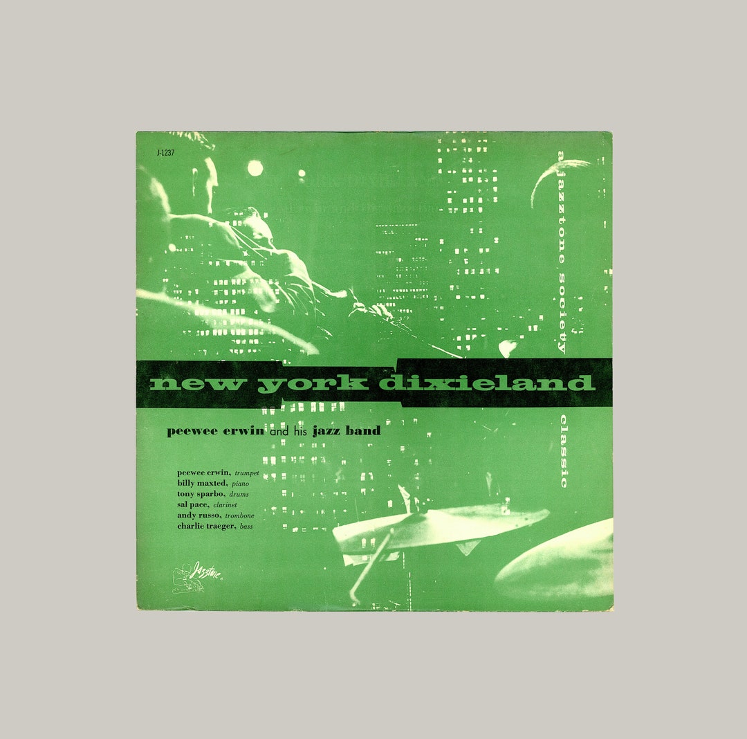 Peewee Erwin and His Jazz Band, New York Dixieland With Billy Maxted ...