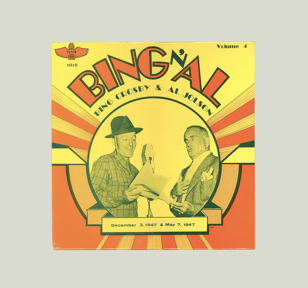 Bing N' Al Volume 4, Bing Crosby, Al Jolson, Radio Broadcasts 1947 ...