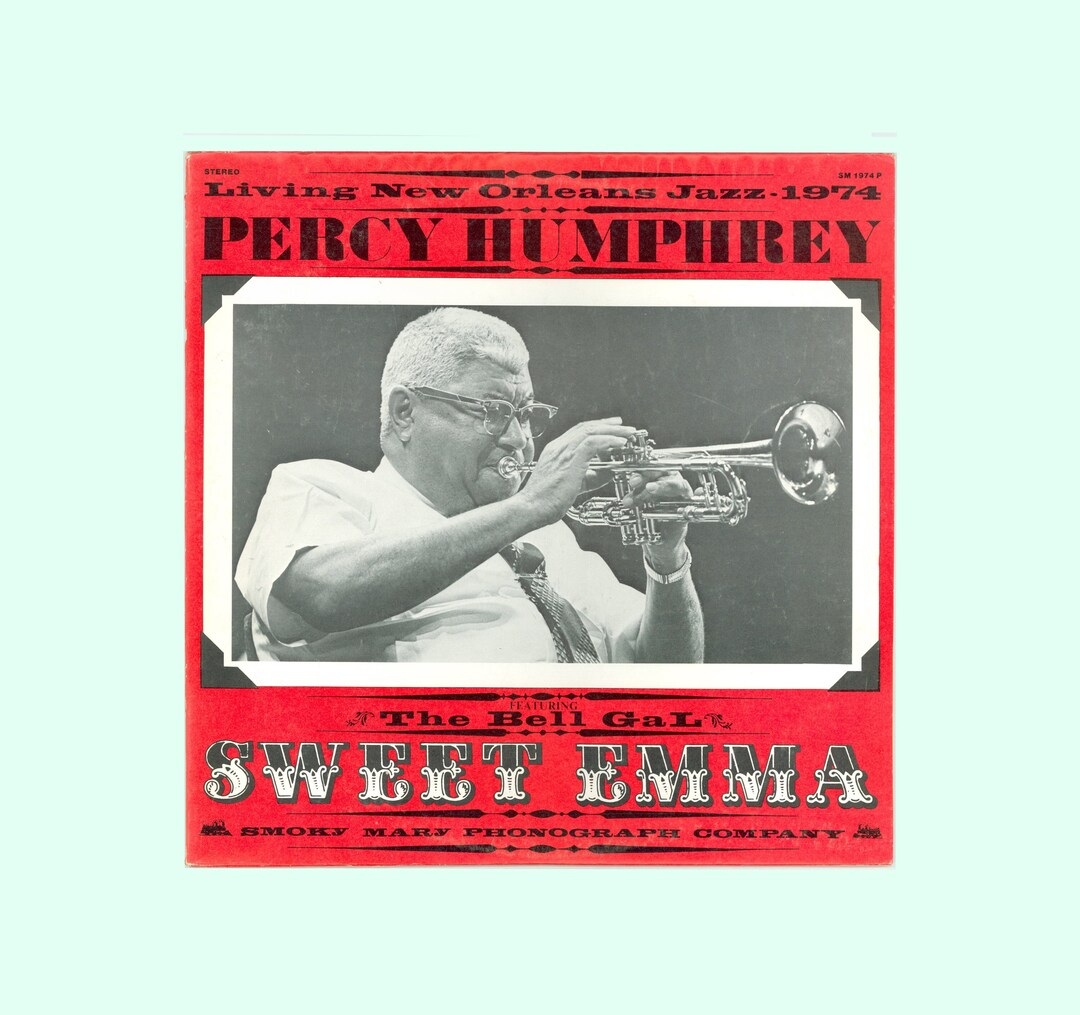 Percy Humphrey & Sweet Emma Living New Orleans Jazz, 1974 Dixieland Music. Emma Barrett. Vintage ...