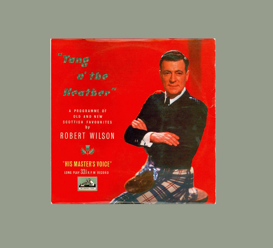 Robert Wilson, Tang O' the Heather. 1950s 10 Inch LP of Scottish Songs. Vintage EMI Record Album ...